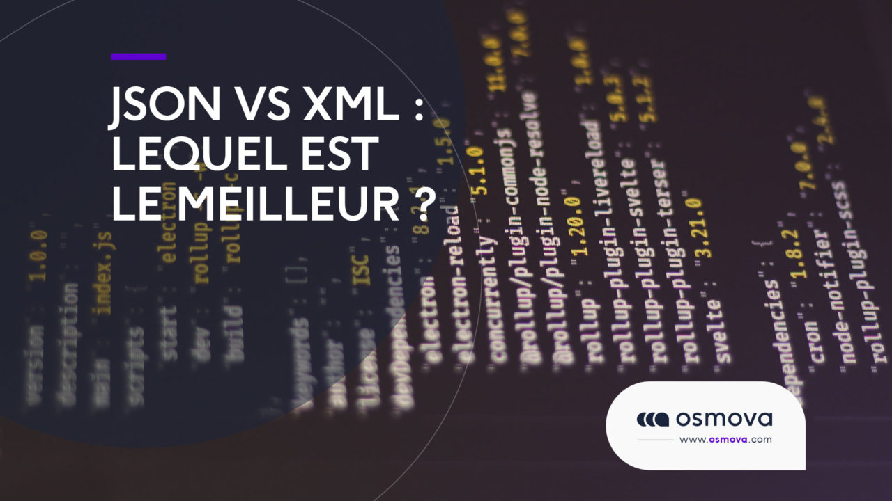 JSON VS XML : LEQUEL EST LE MEILLEUR, LE N°1
